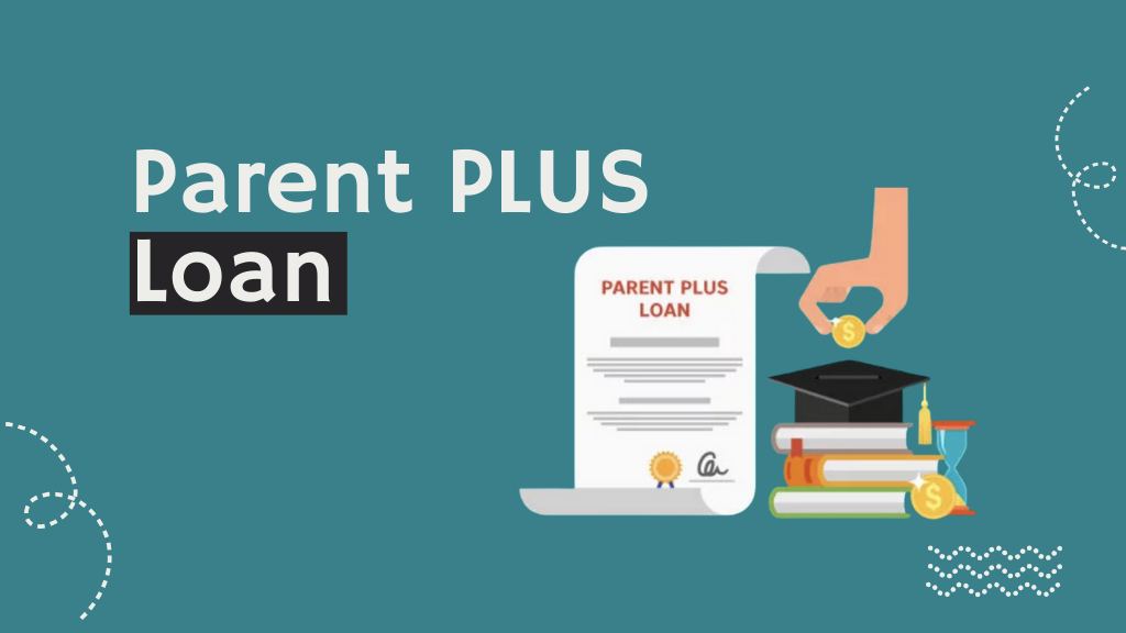 Parent Plus Loan Guide Eligibility Rates Repayment Tips